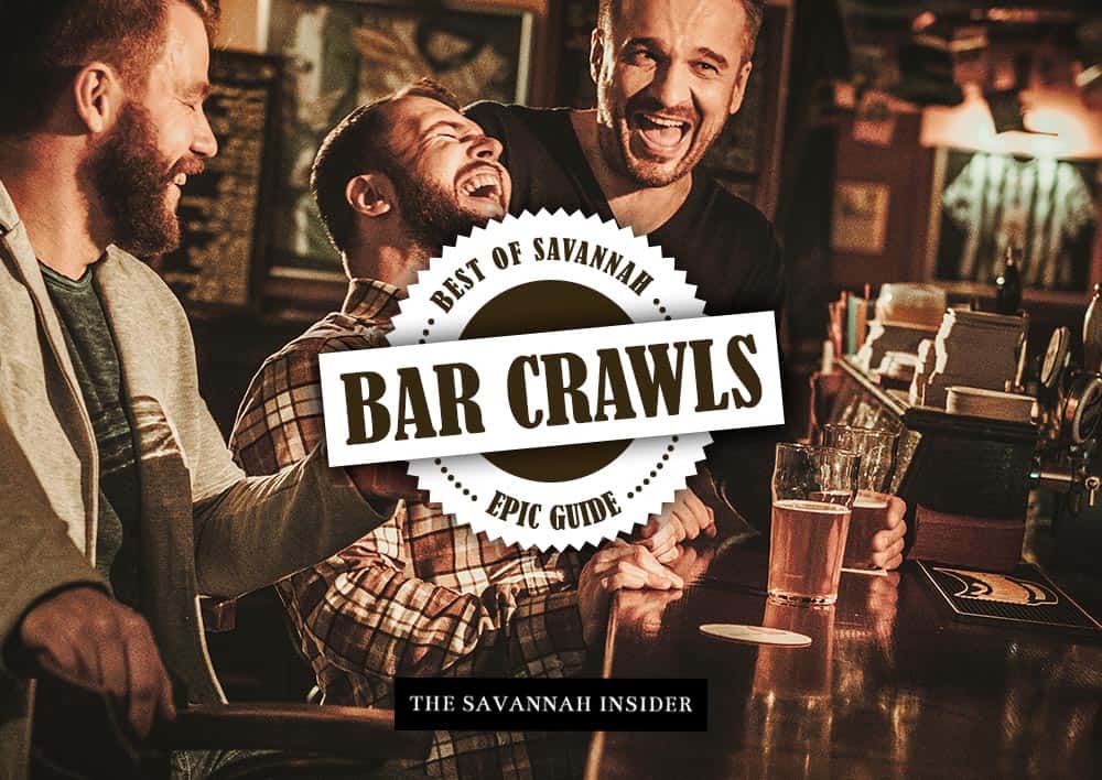 Definitive Bar Crawl Guide to Savannah | Bring Your "A" Game!